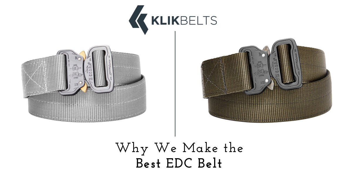 Heavy Duty Belts: Why We Make the Best EDC Belt – Klik Belts
